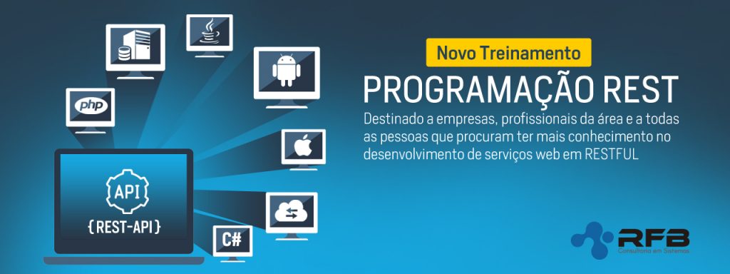 Treinamento Rest-API - RFB Sistemas Consultoria TOTVS | SuiteCRM | Dynamics | SAP | Treinamentos ...